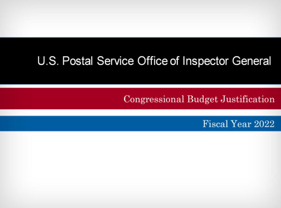USPS OIG FY 2022 Congressional Budget Justification | Office of ...
